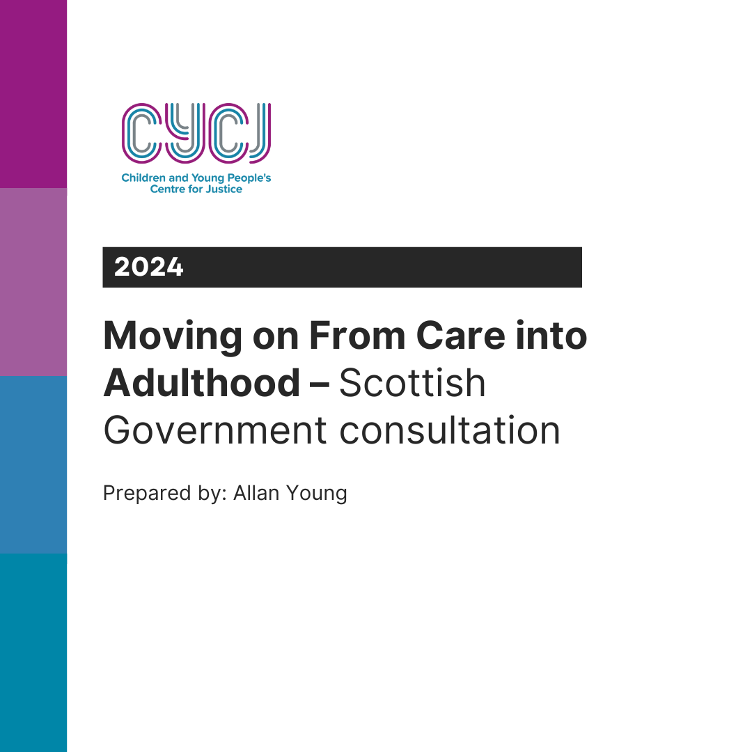 Moving on From Care into Adulthood - Scottish Government Consultation ...