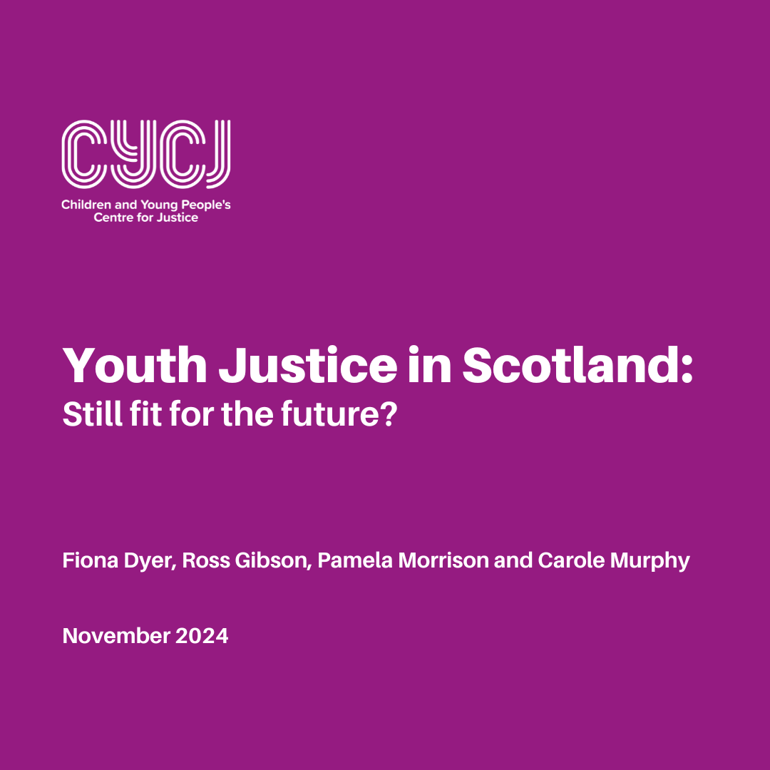 Youth Justice in Scotland: Still Fit for the Future? - Children and ...